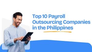 Top 10 Payroll Outsourcing Companies In The Philippines • PeoplesHR